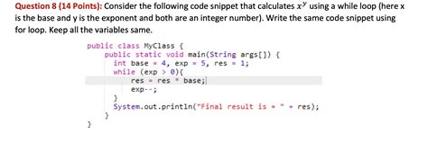 Solved 8 Please Write A Beginner Friendly Code This Is