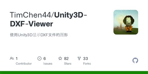 GitHub TimChen44 Unity3D DXF Viewer 使用Unity3D显示DXF文件的图形