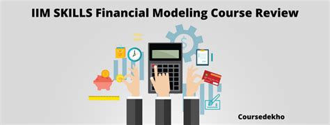 Iim Skills Financial Modeling Course Review
