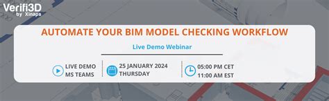 Live Demo Webinar Automate Your Bim Model Checking Workflow January 2024 Verifi3d By Xinaps