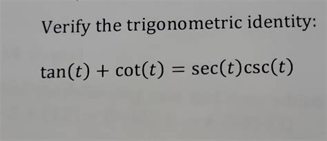 Solved Verify The Trigonometric Identity Chegg Com