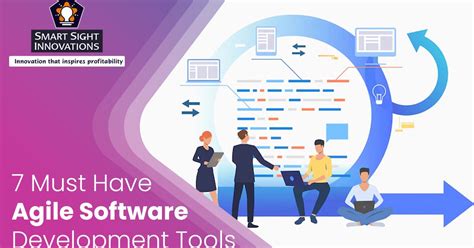 Must Have Agile Software Development Tools Smart Sight Innovations