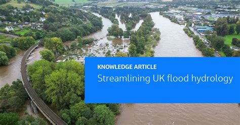 Flood Modeller On Linkedin Streamlining Uk Flood Hydrology