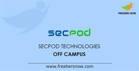 Secpod Technologies Off Campus 2019 For Be Btech Mca Freshers