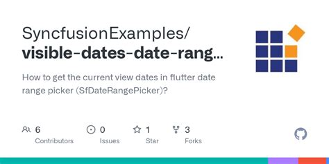 Github Syncfusionexamplesvisible Dates Date Range Picker Flutter How To Get The Current View