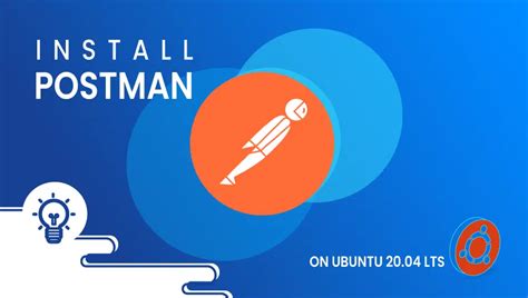 How To Install Postman On Ubuntu 2004 Lts Vpsie Tutorials