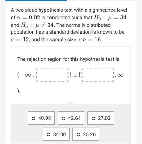 Solved A Two Sided Hypothesis Test With A Significance Level