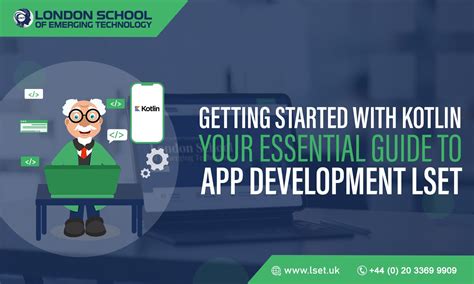 2024 Getting Started With Kotlin App Development Lset