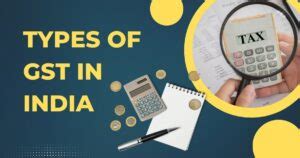 Types Of GST In India What Is CGST SGST IGST UTGST