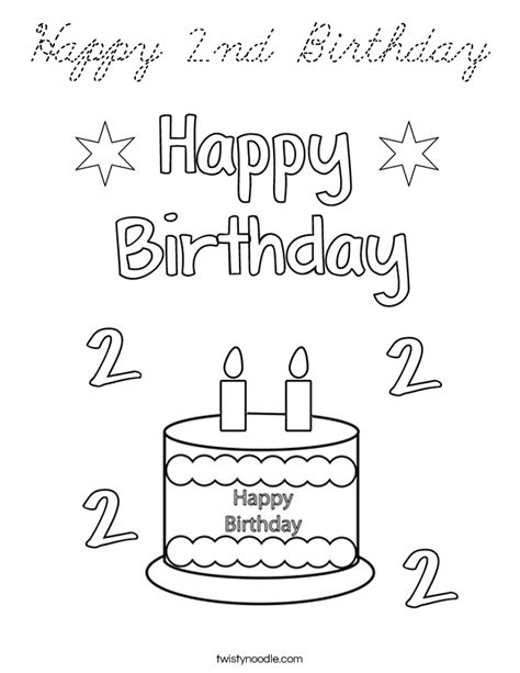 Happy 2nd Birthday Coloring Page Cursive Twisty Noodle