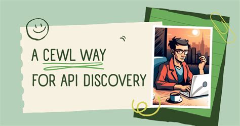 A Cewl Way For Api Discovery