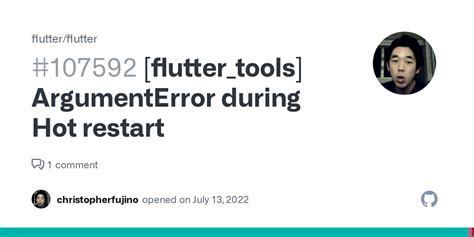 Flutter Tools Argumenterror During Hot Restart Issue Flutter Flutter Github