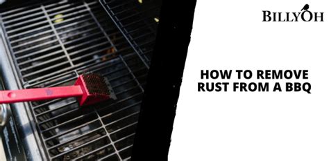 How To Clean Rust Off A Barbecue