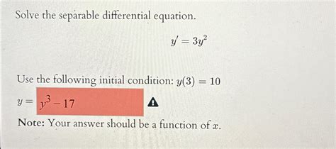 Solved Solve The Separable Differential Equation Y 3y2use