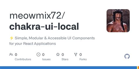 github meowmix72 chakra ui local ⚡️ simple modular and accessible ui
