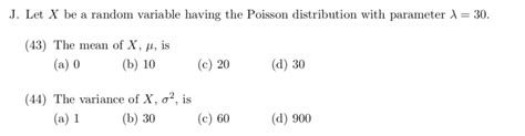 Solved J Let X Be A Random Variable Having The Poisson