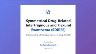 Symmetrical Drug Related Intertriginous And Flexural Exanthema Sdrife