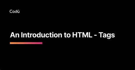 Niall Maher On Linkedin An Introduction To Html Tags By Niall Maher Codú