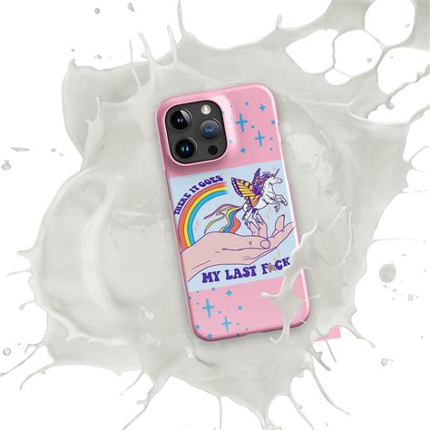 There It Goes My Last Fuck Snap Case For Iphone Etsy