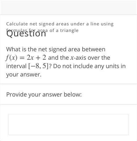 answered calculate net signed areas under a line… bartleby