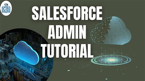 Salesforce Admin Training Salesforce Admin Tutorial Hulk Salesforce