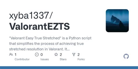 Github Xyba1337valorantezts Valorant Easy True Stretched Is A Python Script That