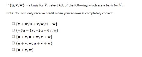 Solved If U V W Is A Basis For V Select ALL Of The Chegg Com