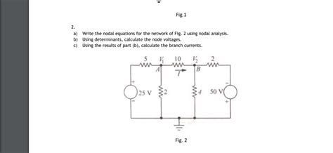 Solved 1 Fig 1 2 A Write The Nodal Equations For The