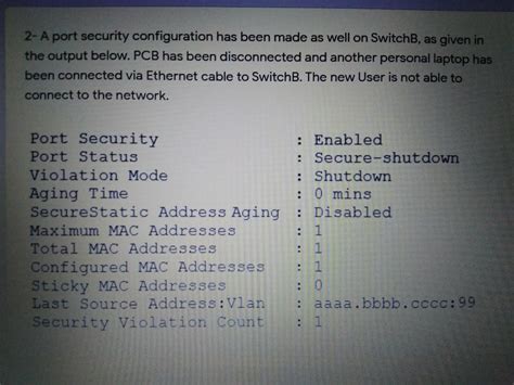 Answered 2 A Port Security Configuration Has… Bartleby