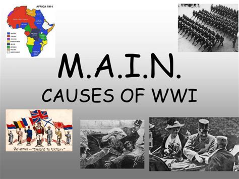 Wwi Causes Main Militarism Alliances Imperialism Nationalism