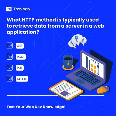 Take A Quiz On Method For Web Applications Tronlogix Tech Pvt