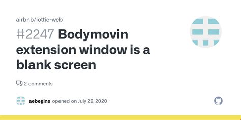 Bodymovin Extension Window Is A Blank Screen · Issue 2247 · Airbnb