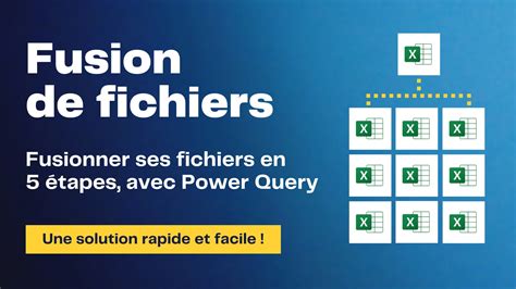 Fusionner Des Fichiers En Un Seul Avec Excel