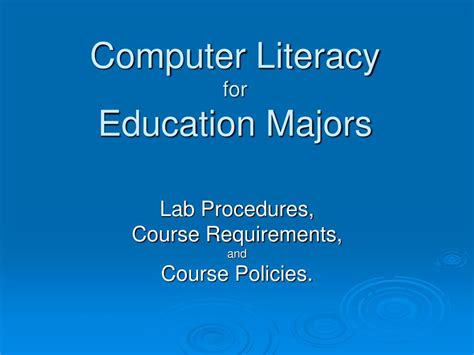 Ppt Computer Literacy For Education Majors Powerpoint Presentation Free Download Id 5213575