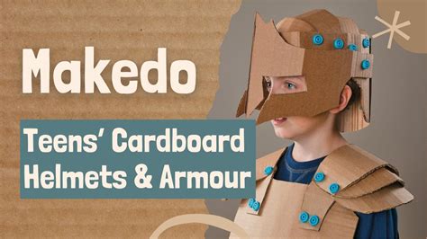 Teens Cardboard Helmets And Armour Fvrl Aldergrove Library 24 October
