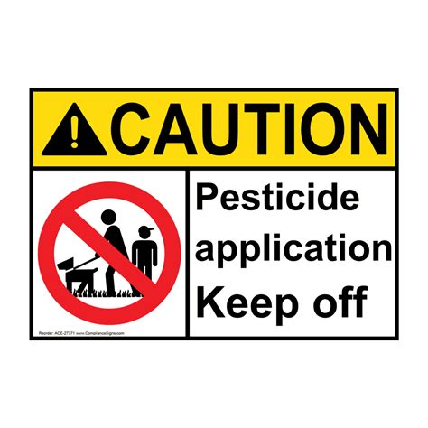 Ansi Pesticide Application Keep Off Sign Ace 27371 Hazmat Herbicide