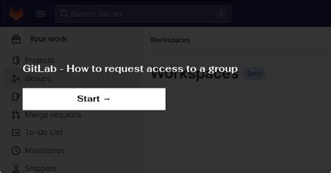 Gitlab How To Request Access To A Group