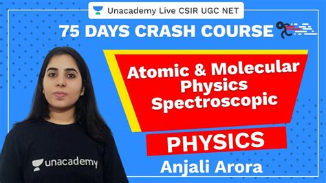 75 Days Csir Ugc Net Crash Course Atomic And Molecular Physics Spectroscopic Unacademy Csir Ugc