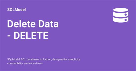删除数据 Delete Sqlmodel Sqlmodel 中文 删除数据 Delete Sqlmodel Sqlmodel 中文