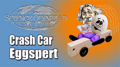 Science Olympiad Crash Car Eggspert Youtube