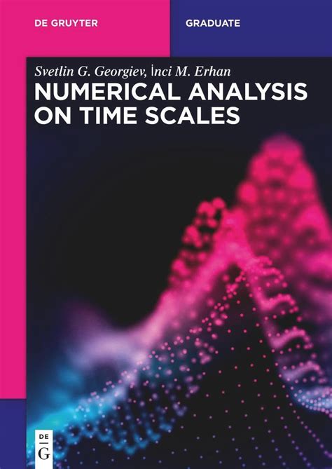 numerical analysis on time scales de gruyter textbook georgiev svetlin g erhan inci m