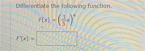 Solved Differentiate The Following
