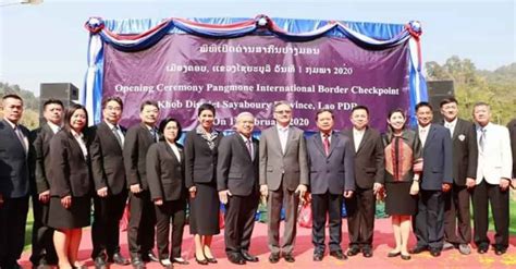 ລາວ ໄທ ຍົກລະດັບ 2 ດ່ານປະເພນີເປັນດ່ານສາກົນຖາວອນຫວັງຂະຫຍາຍເສດຖະກິດພາກເໜືອ