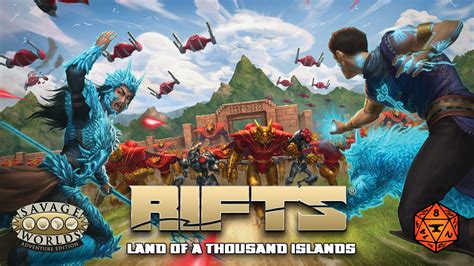 Rifts® For Savage Worlds Land Of A Thousand Islands Foundry Virtual Tabletop