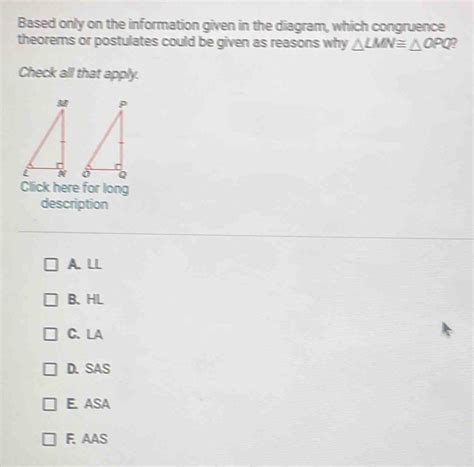 Solved Based Only On The Information Given In The Diagram Which Congruence Theorems Or