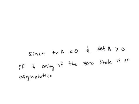 Consider The System 𝐱̇ax 𝐲ct 𝐱 Use The Invariant Set Theorem To Show