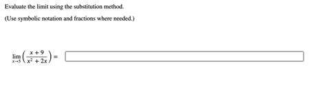 Solved Evaluate The Limit Using The Substitution Method