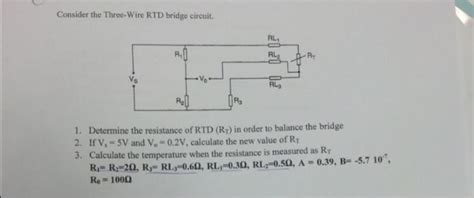 Solved Consider The Three Wire Rtd Bridge Circuit Ro Fo 0 7