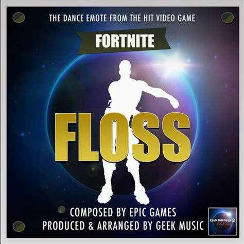 Floss Dance Emote From Fortnite Battle Royale By Gaming World Reviews Ratings On Musicboard