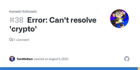 Error Cant Resolve Crypto · Issue 38 · Keewebkdbxweb · Github